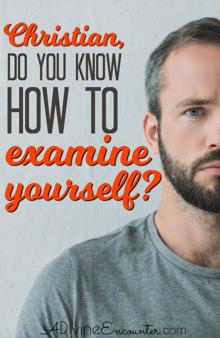 Examine Yourself Spiritual Checkup Questions For Assurance Of Salvation